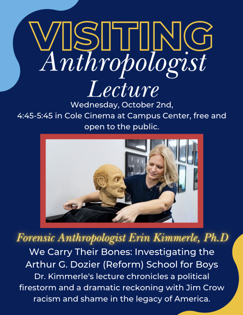 Visiting Anthropologist Lecture - Forensic Anthropologist Erin Kimmerle ...